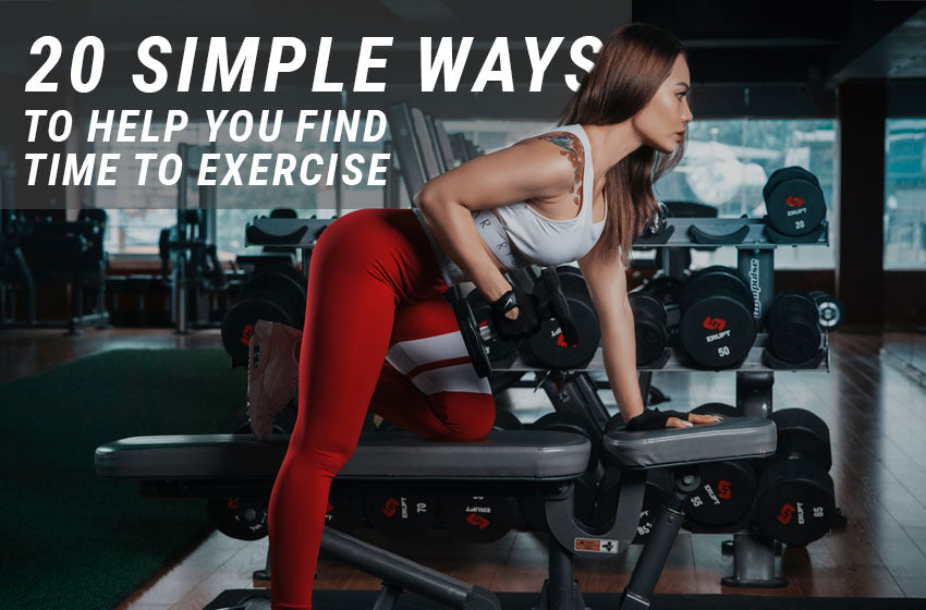 20 Simple Ways to Help You Find Time to Exercise | INEVIFIT